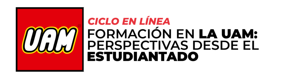Formación en la UAM: perspectivas desde el estudiantado – UAM ...